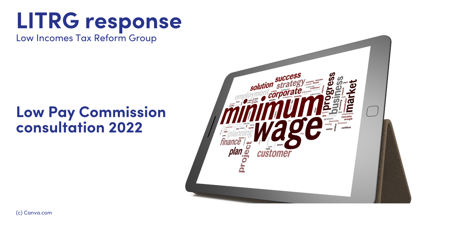 Low Pay Commission consultation 2022 | Low Incomes Tax Reform Group